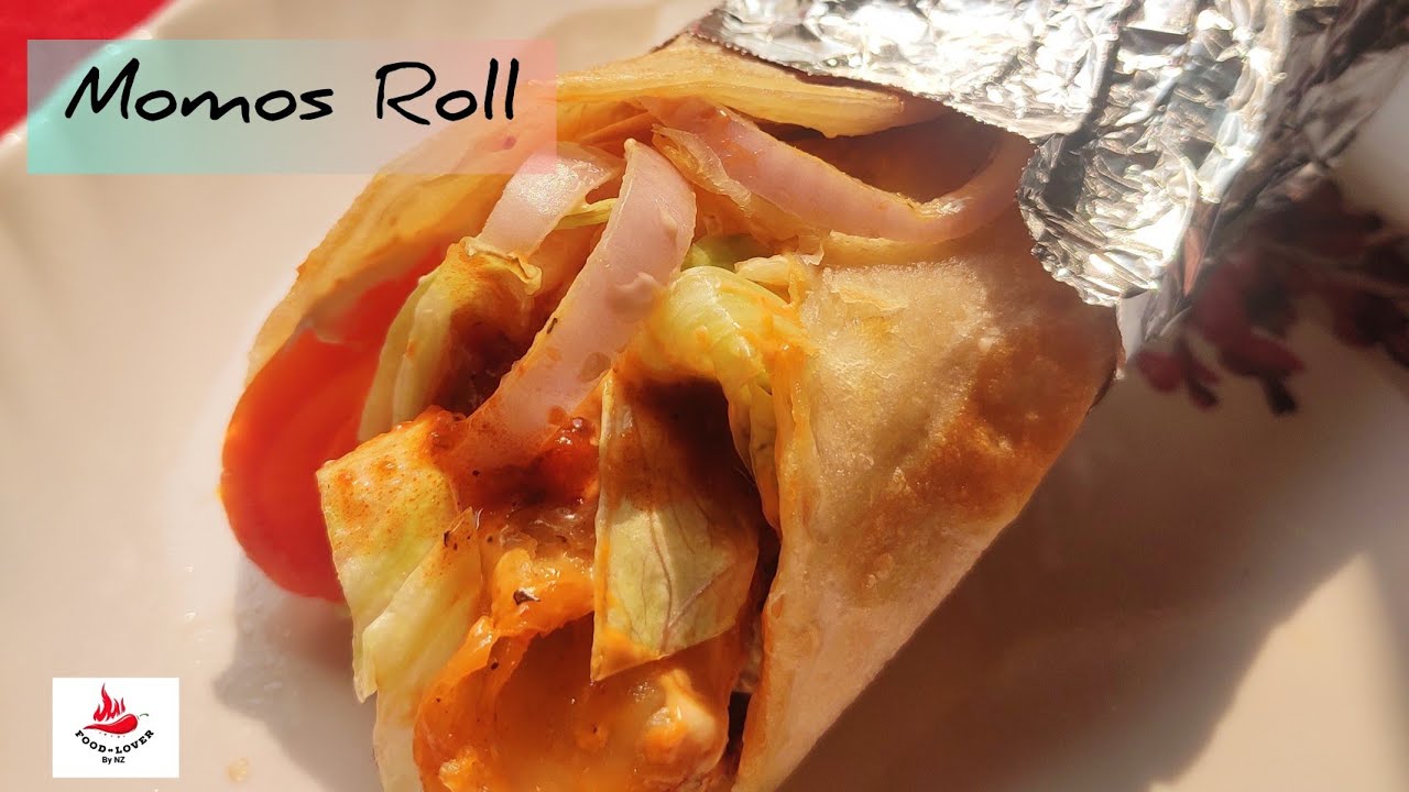 Momos Roll Recipe | Street Style Roll Recipe | Food Lover By NZ | - YouTube