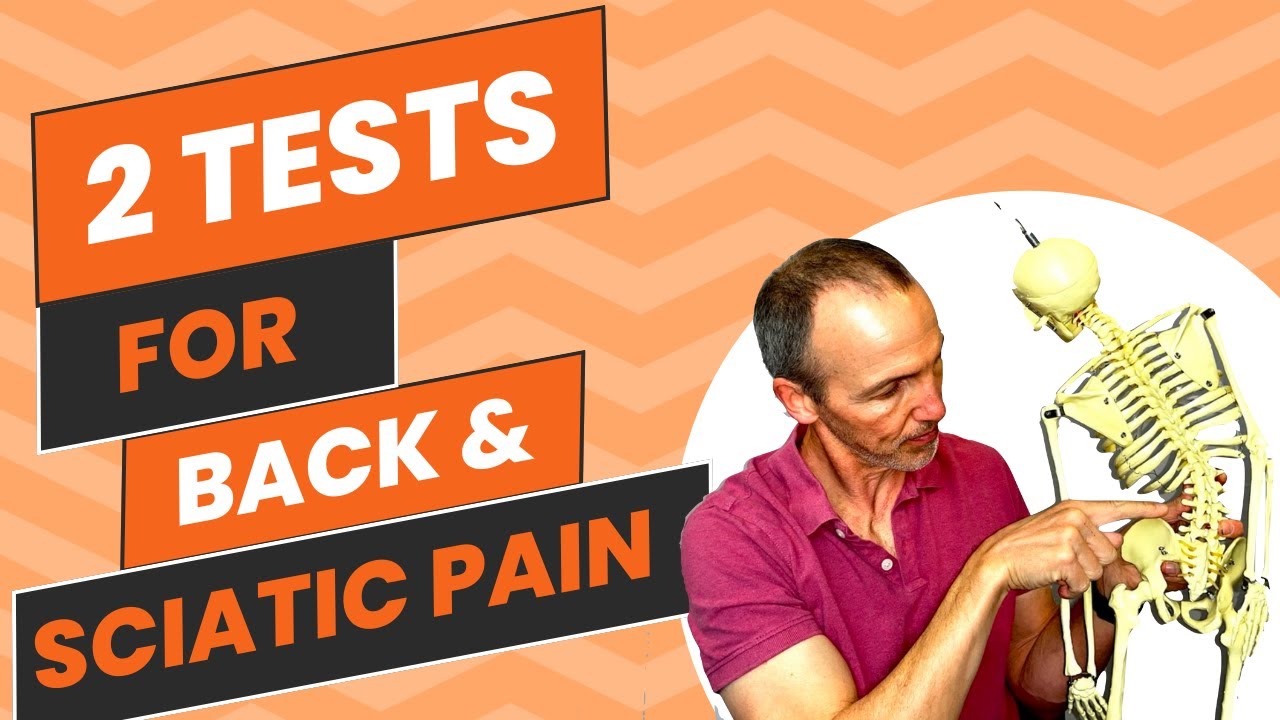 2 Tests for Lower Back & Sciatic Pain - Discover What's Really Wrong in ...