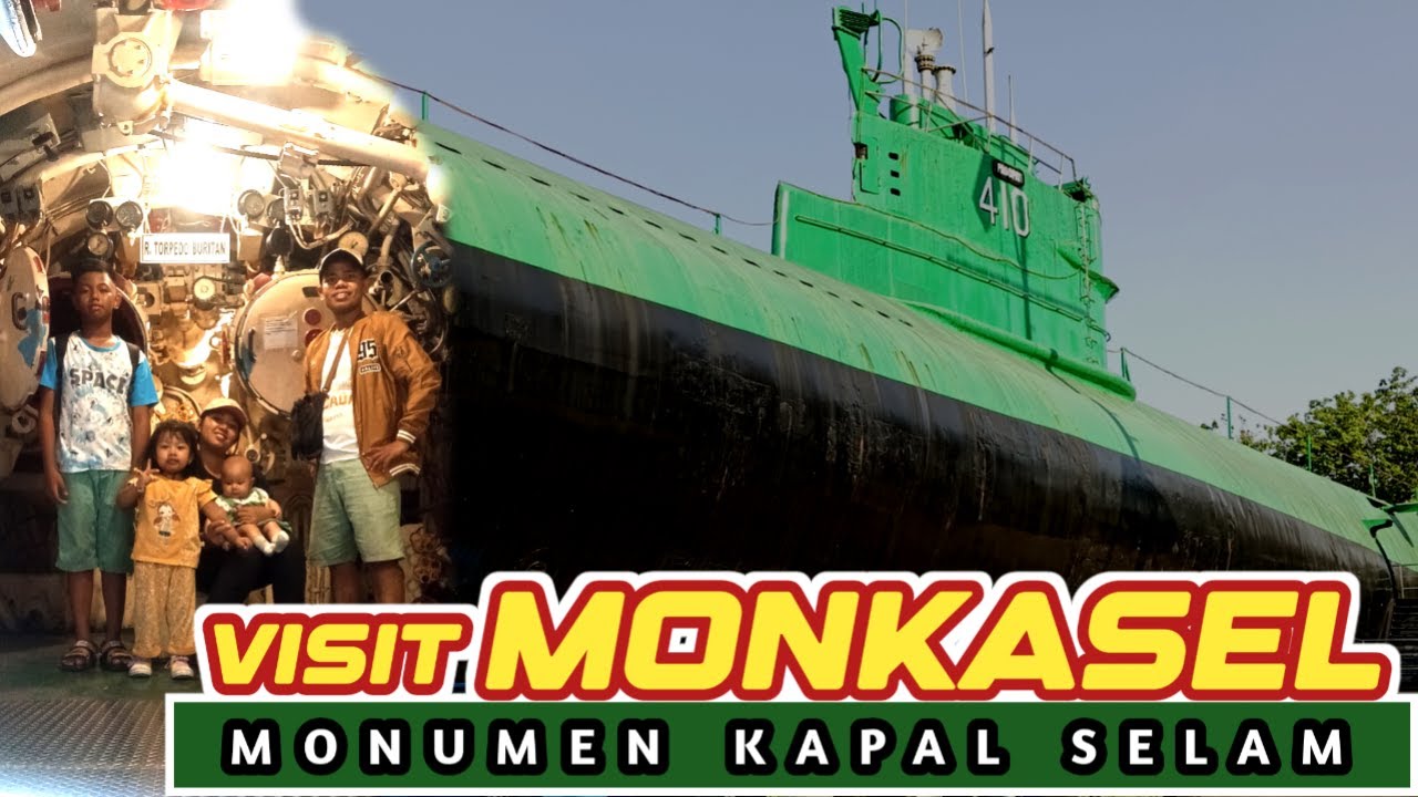 VISIT MONKASEL ( Monumen kapal selam) Surabaya - YouTube