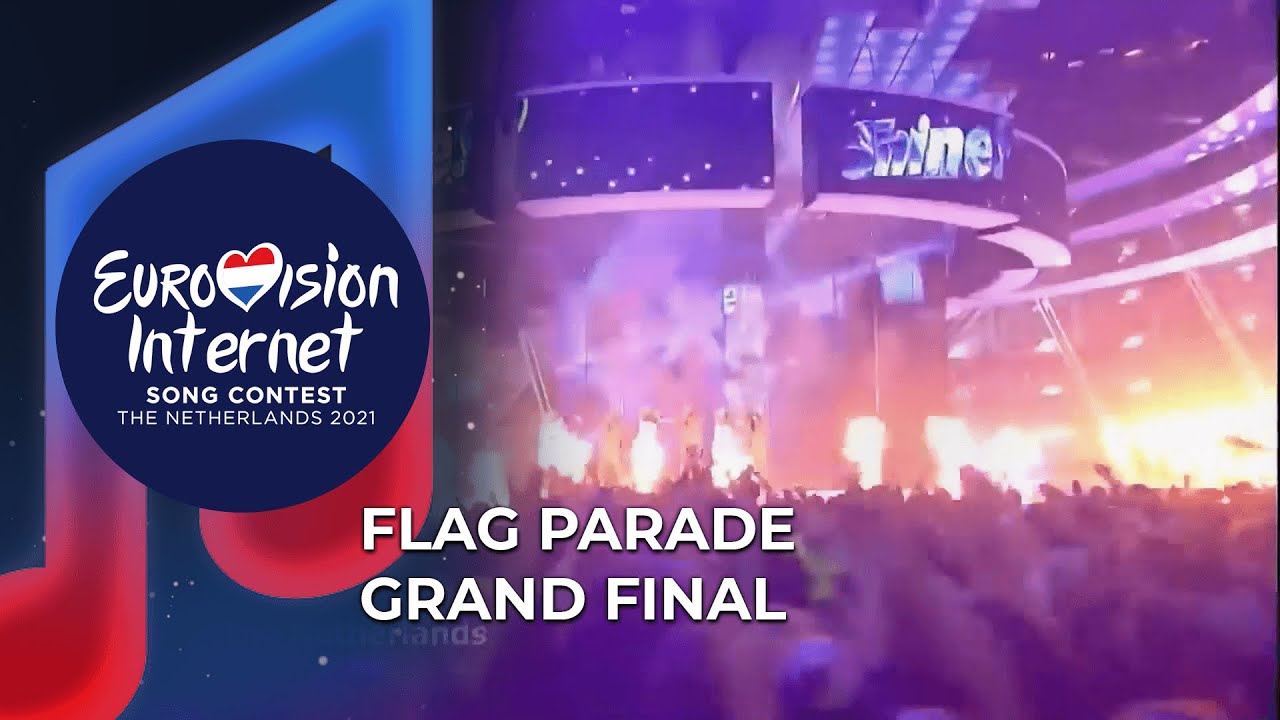 The Flag Parade - Grand Final - Eurovision Internet Song Contest 2021 ...