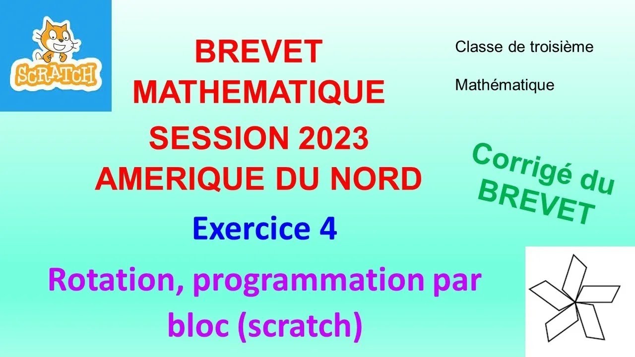BREVET MATH SESSION 2023 AMÉRIQUE DU NORD Exercice 4 Rotation ...