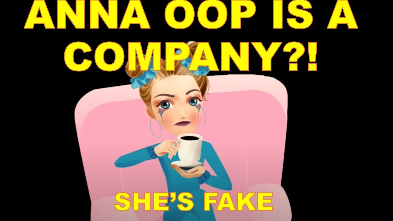 Anna oop is FAKE? She lied! - YouTube