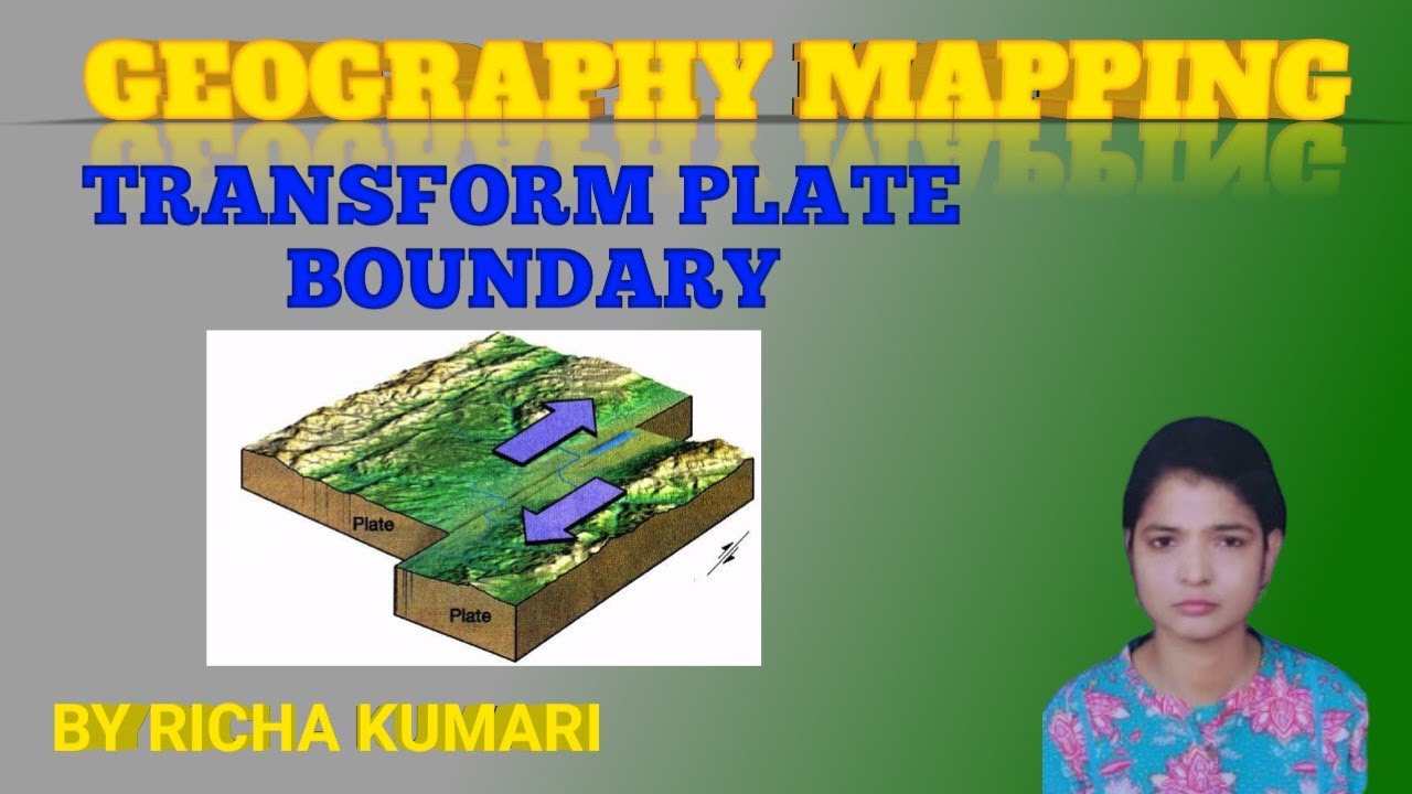 Geography mapping (Basics) Lecture-5- Transform plate boundary - YouTube