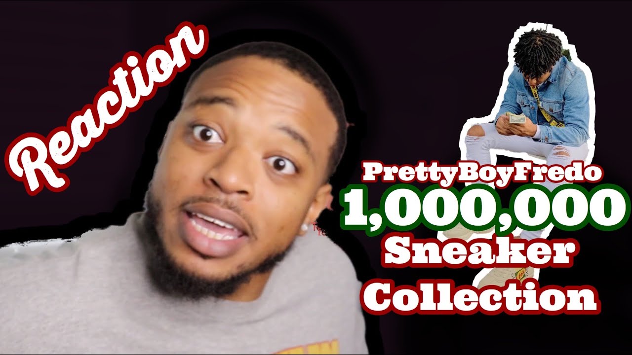 My Reaction to PrettyBoyFredo 1 Million Dollar Sneaker Collection (Full ...