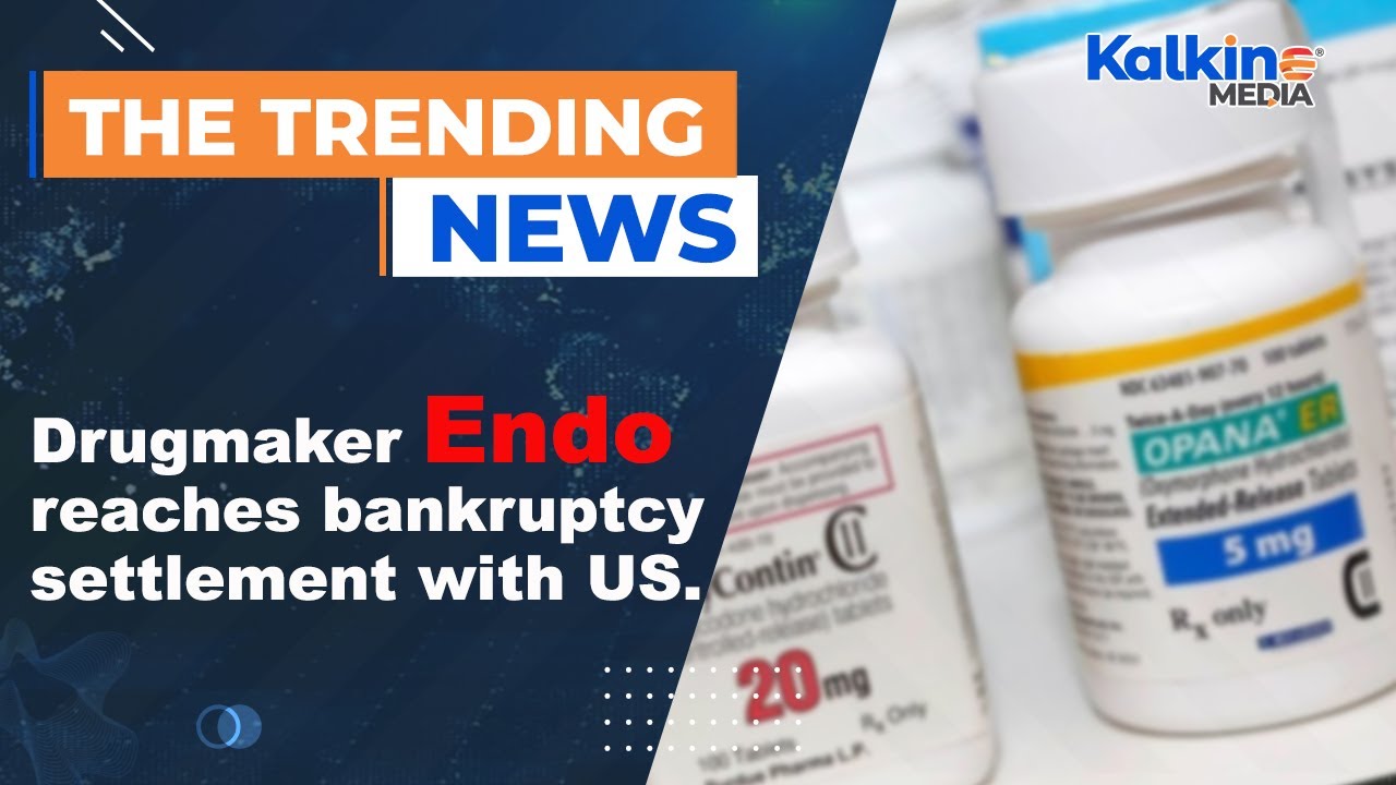 Drugmaker Endo reaches bankruptcy settlement with US - YouTube