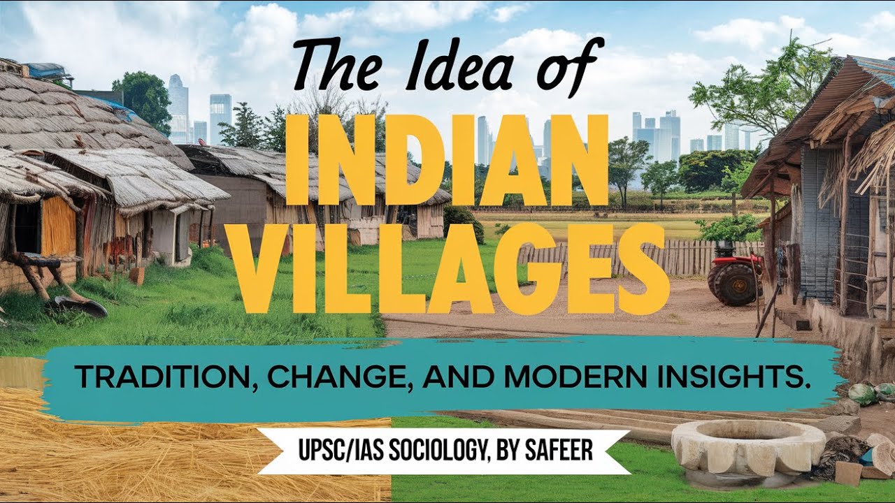 The Idea of Indian Villages: Insights from Historical and Contemporary ...