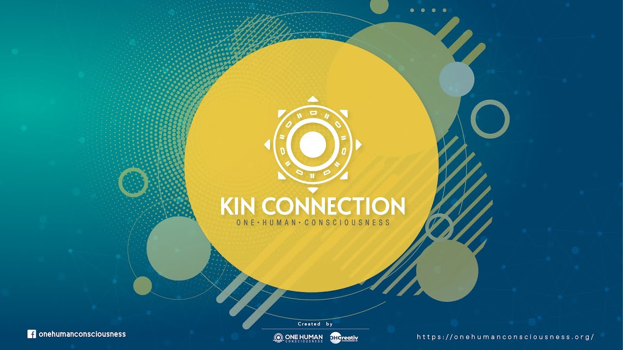 KIN CONNECTION COURSE - 25 y 26 de Julio 2020 - Aniversario OHC - YouTube