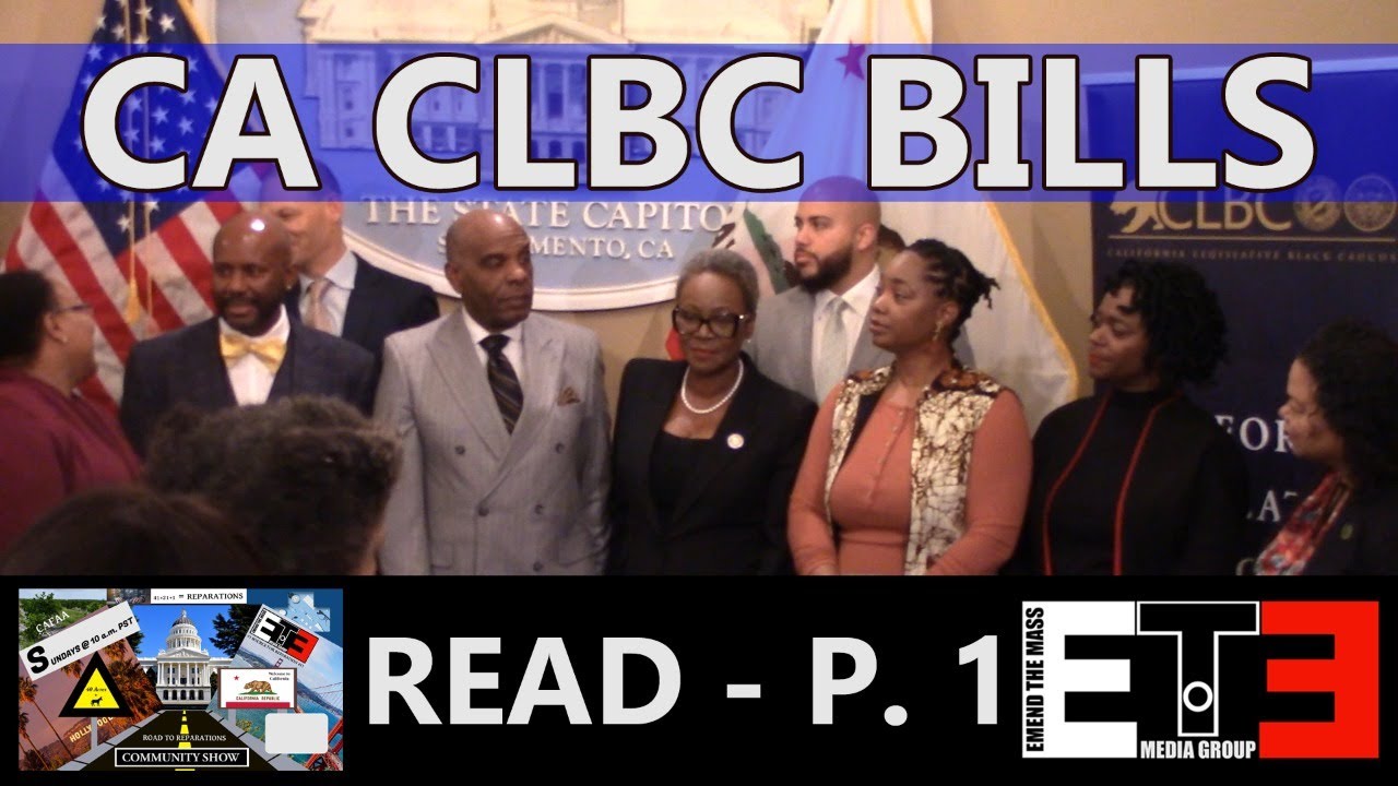 CA Road To Reparations P. 16 CLBC Bills - Part 1 - YouTube