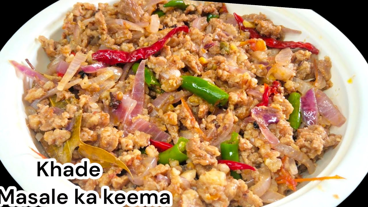 Khade Masale ka Keema Sehri special Recipe | keema Stew Recipe | खड़े ...