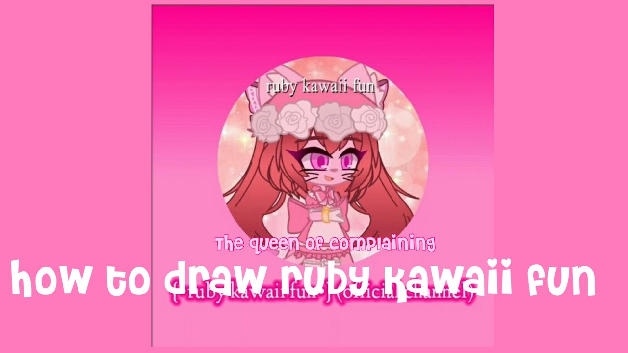 Fanart for ruby kawaii fun - YouTube