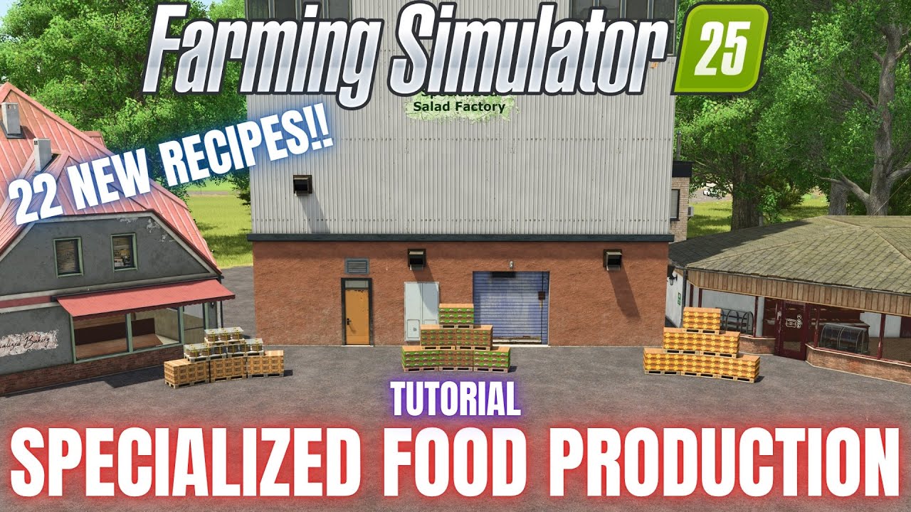 SPECIALIZED FOOD PRODUCTION GUIDE - Farming Simulator 25 - YouTube