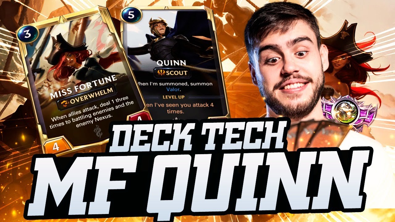DECK TECH MF QUINN - LEGENDS OF RUNETERRA - YouTube