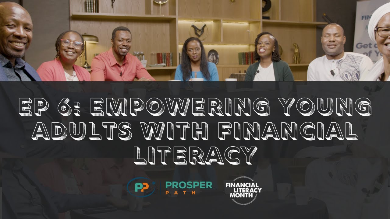 EP6: Empowering Young Adults with Financial Literacy - Financial ...
