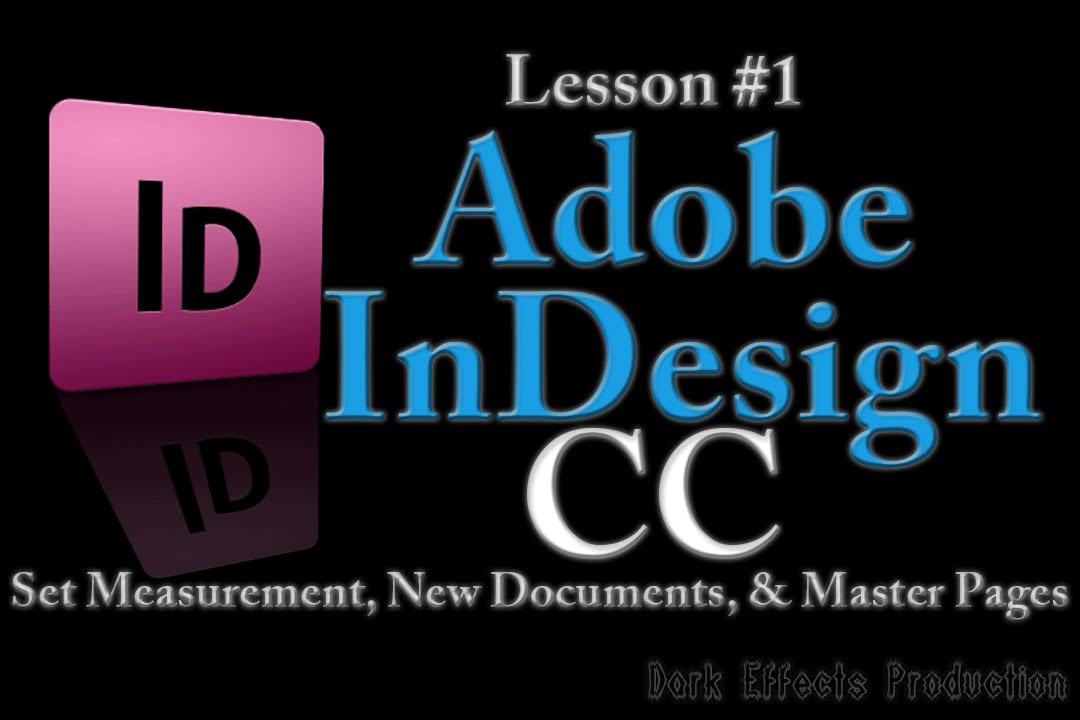 Adobe InDesign CC Series Lesson 1 Set Measurements New Document adobe-indesign-cc-series-lesson-1-set-measurements-new-document