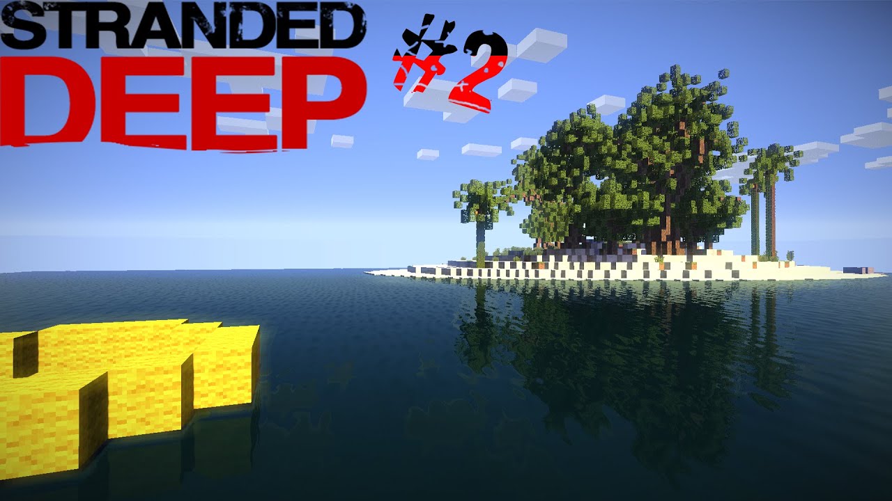 Stranded Deep в Minecraft #2 - YouTube