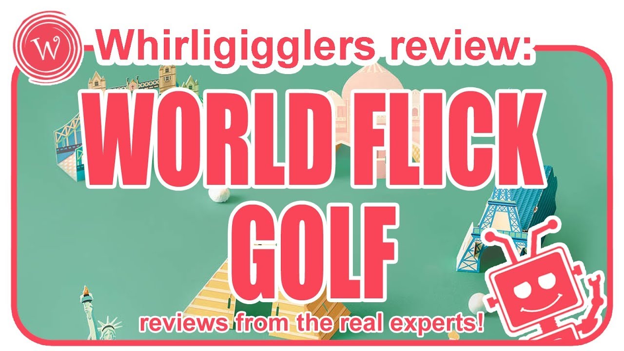 Whirligigglers review: World Flick Golf | Whirligig Toys - YouTube