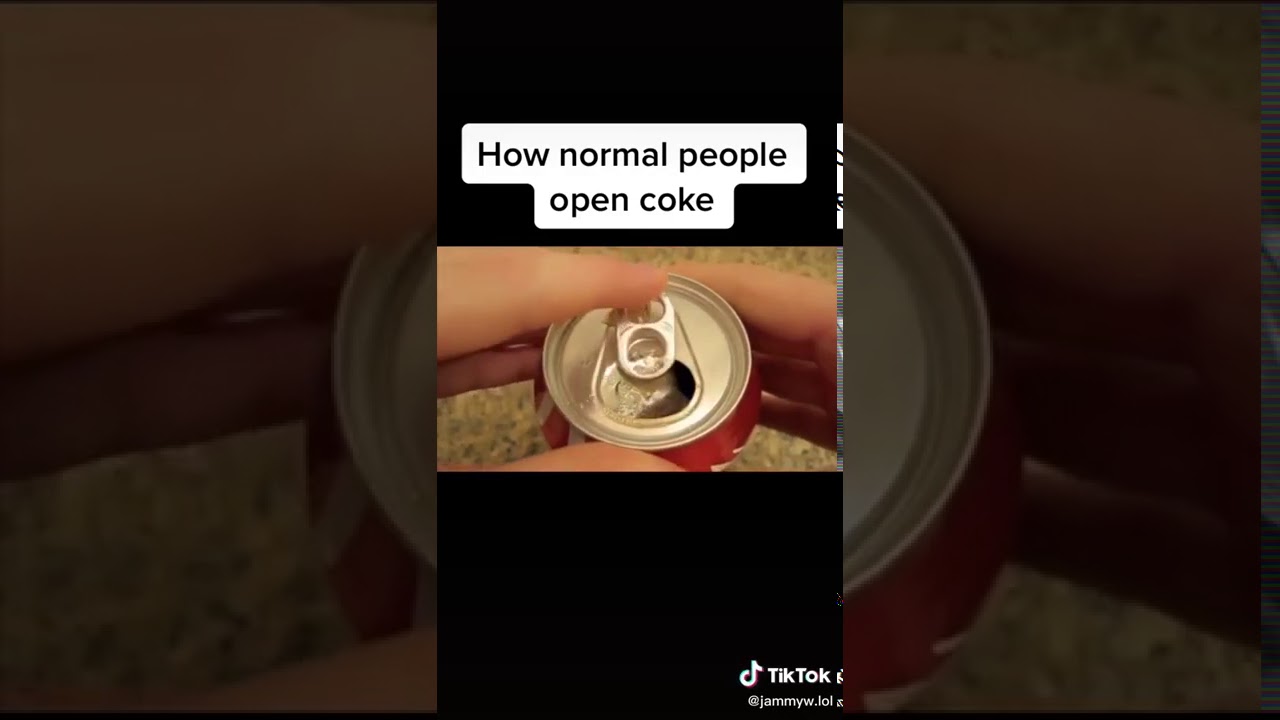 How normal people open coke (Original Version) - YouTube
