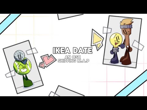 IKEA DATE|An OSC Shipping M.A.P| Song by @chevyha|READ DESCRIPTION ...