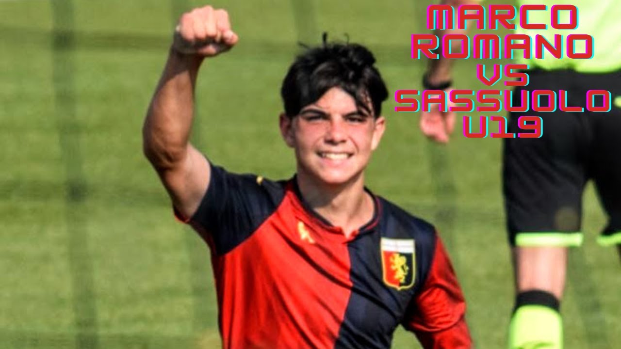 Marco Romano | Genoa U19 vs Sassuolo U19 - YouTube
