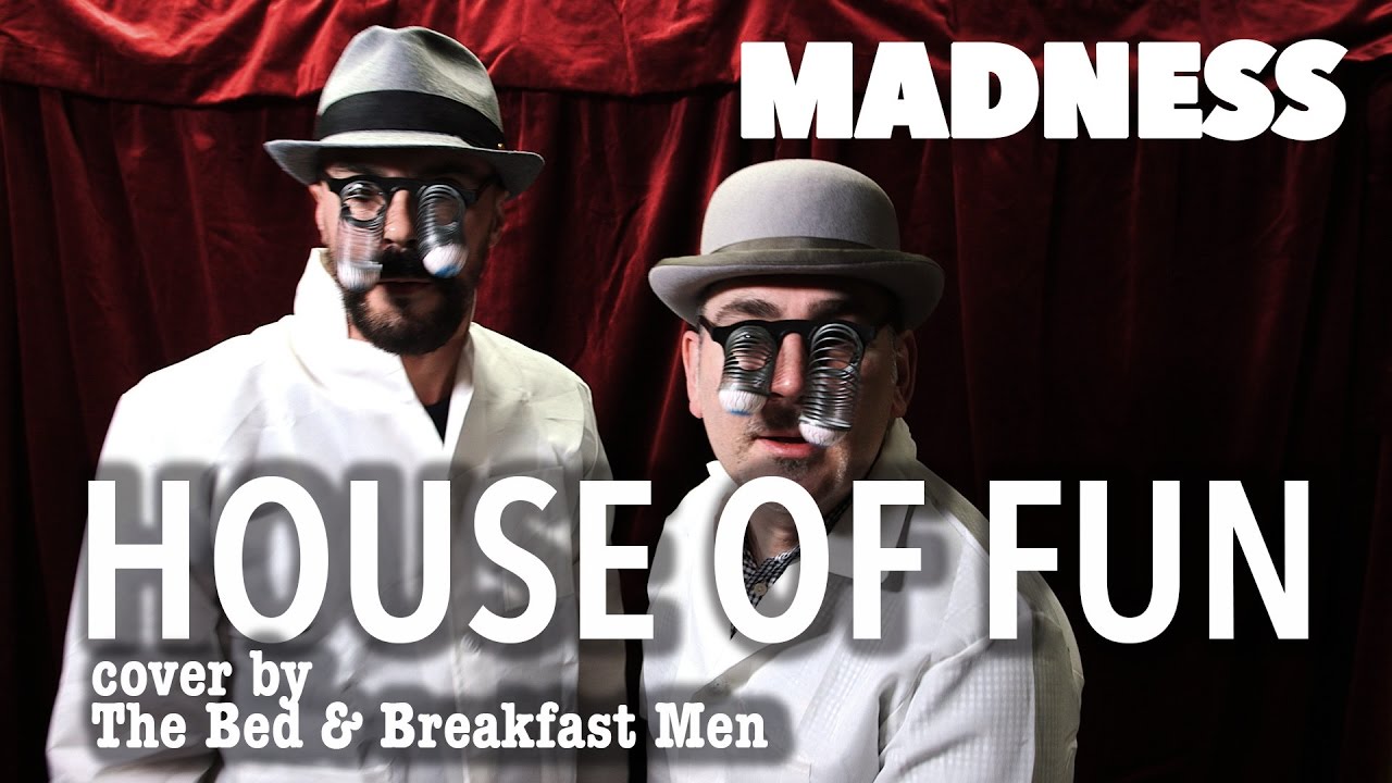 Madness - House of Fun Cover - YouTube
