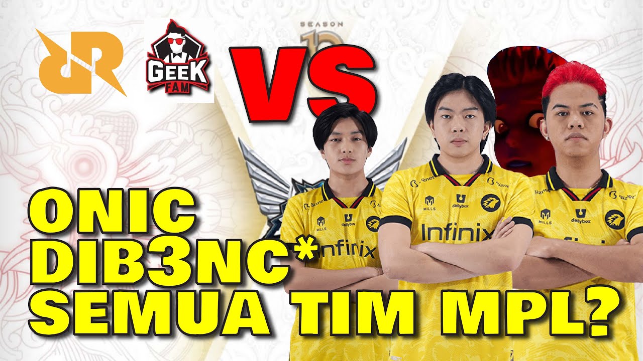 ONIC DIBENCI SEMUA TIM MPL INDO ! RRQ GEEK VS ONIC ? #mobilelegends # ...