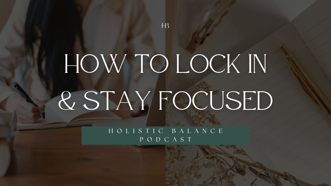 How To Actually Lock in & Stay Focused | Reset & Lock in Series pt 3 ...