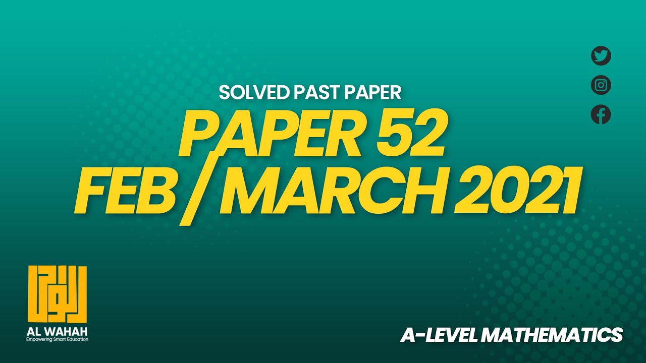 Cambridge A Level Mathematics | S1 | 9709 | Feb/Mar 2021 52 - YouTube