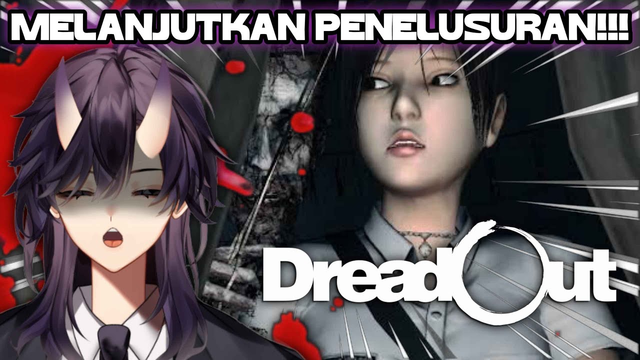 【DREADOUT】KASIHAN LINDA DITINGGAL SAMA DONI #2 - YouTube