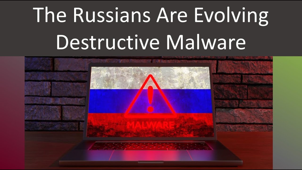 The Russians Are Evolving Destructive Malware - YouTube