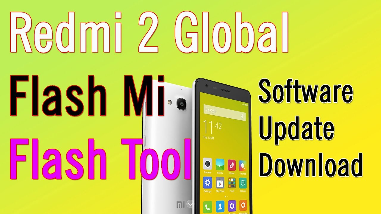 Redmi 2 Global 2014818 Flash Mi Flash Tool - YouTube