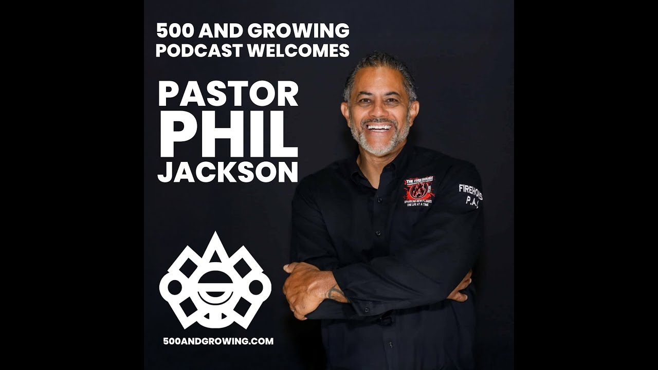 Season 3 Ep 4 Pastor Phil Jackson (Founder of the Firehouse Community ...