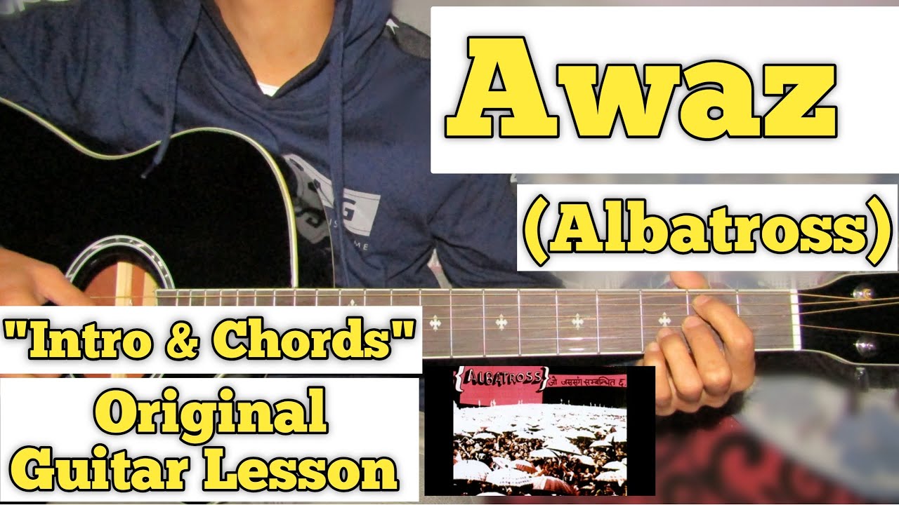 Awaz - Albatross | Guitar Lesson | Intro & Chords | - YouTube
