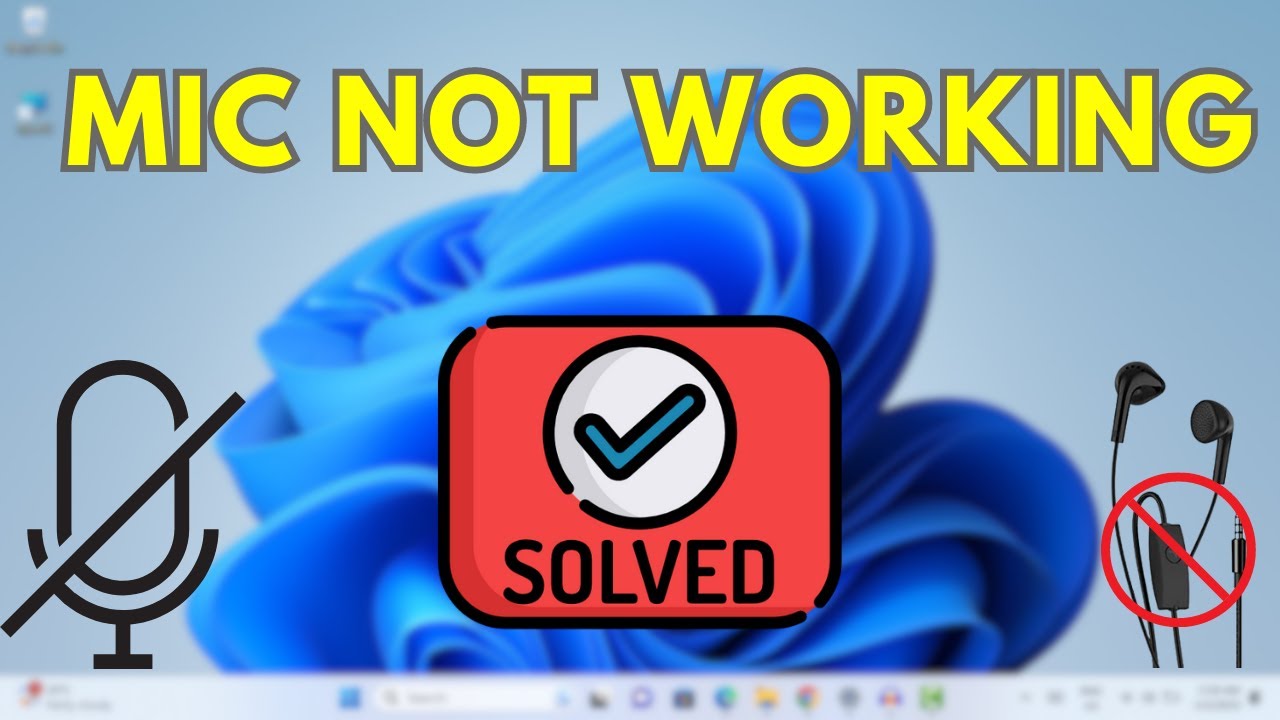 Fix Microphone not working on Windows 11 - No output sound solution ...