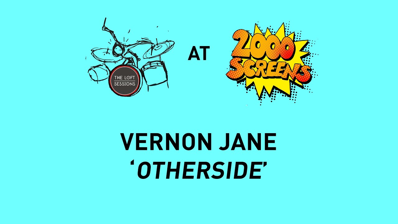 Vernon Jane | 'Otherside' | #2000Screens - YouTube
