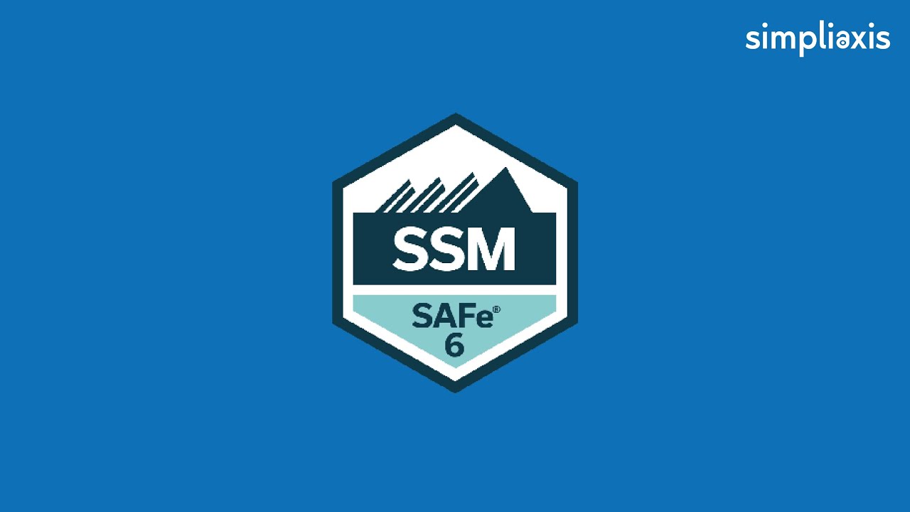 SAFe® 6.0 Scrum Master Certification | Simpliaxis - YouTube