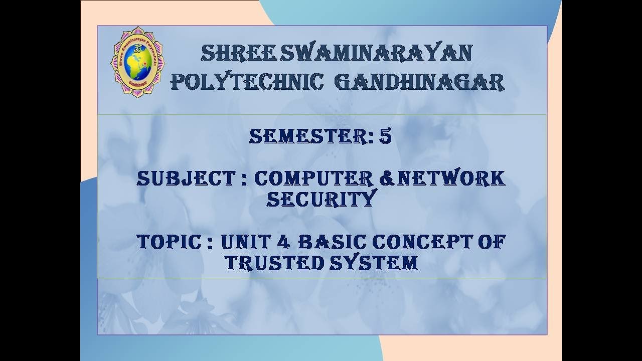 LECTURE 53 BASIC CONCEPT OF TRUSTED SYSTEM - YouTube
