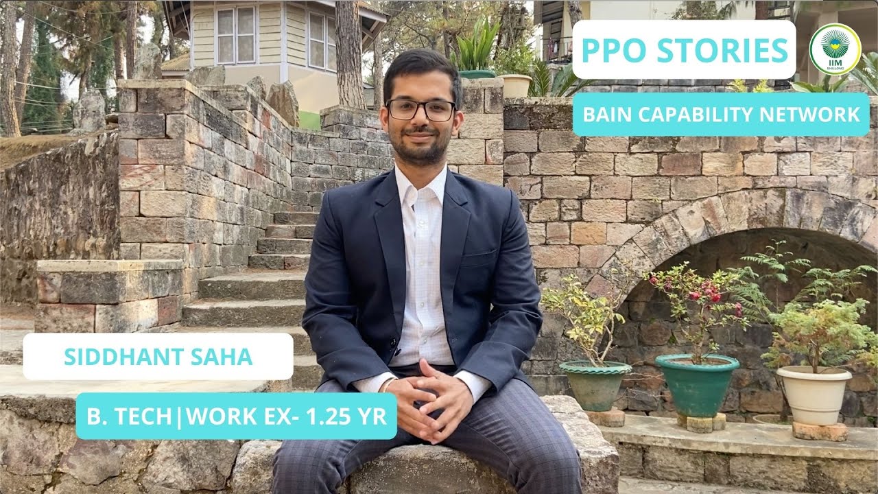 PPO Stories, Ep.16 ~ Siddhant Saha, Bain Capability Network - YouTube