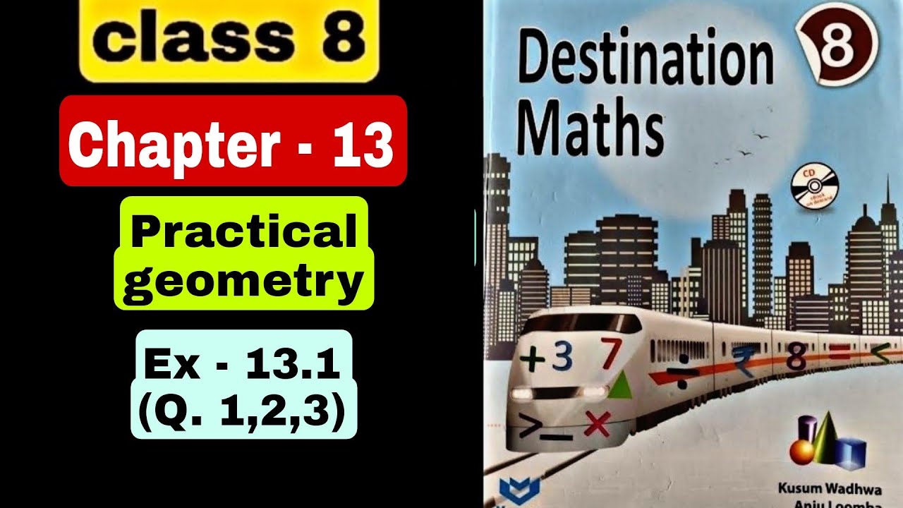 Class 8 destination math | ch 13 practical geometry | Ex - 13.1 (Q.1 to 3) - YouTube