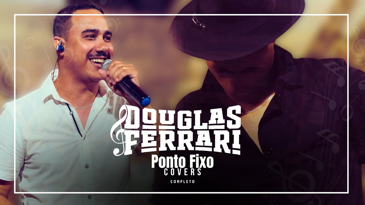 Douglas Ferrari - EP Ponto Fixo Covers (Ao Vivo) COMPLETO - YouTube