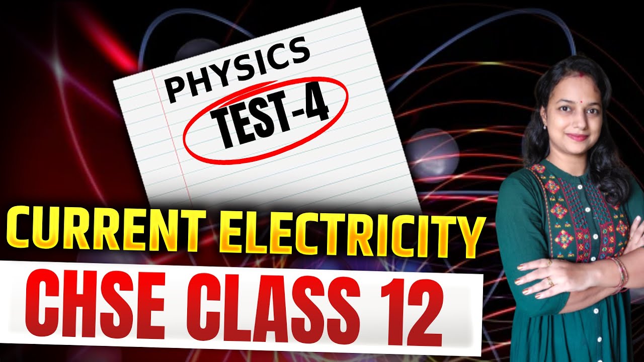 Class 12 Physics | Test-4 | Current Electricity | Question And Answer ...