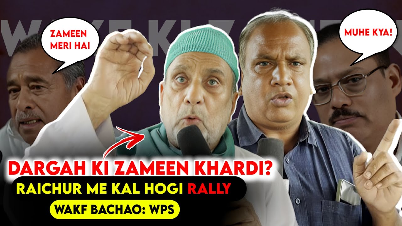 Raichur Wakf Ki Zameen Ya Kahreedi Zameen Hz Karemullaah Shah Land Dispute Teu Medi News