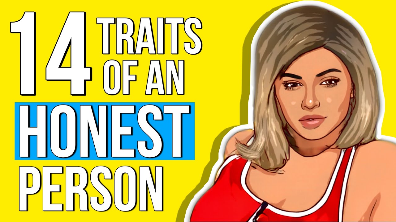 Personality Traits of an Honest Person (14 Signs of Honesty) - YouTube