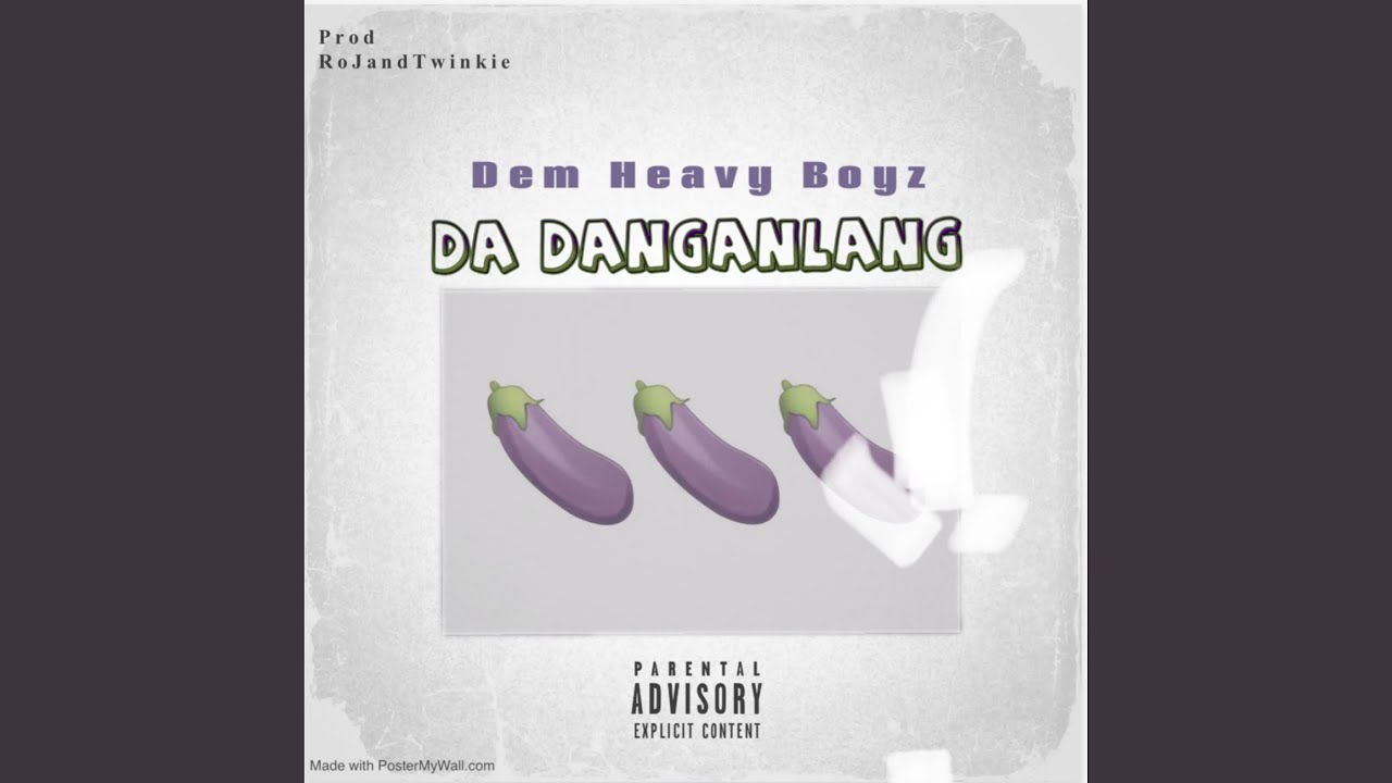 Da Dangalang (feat. Dem Heavy Boyz) - YouTube