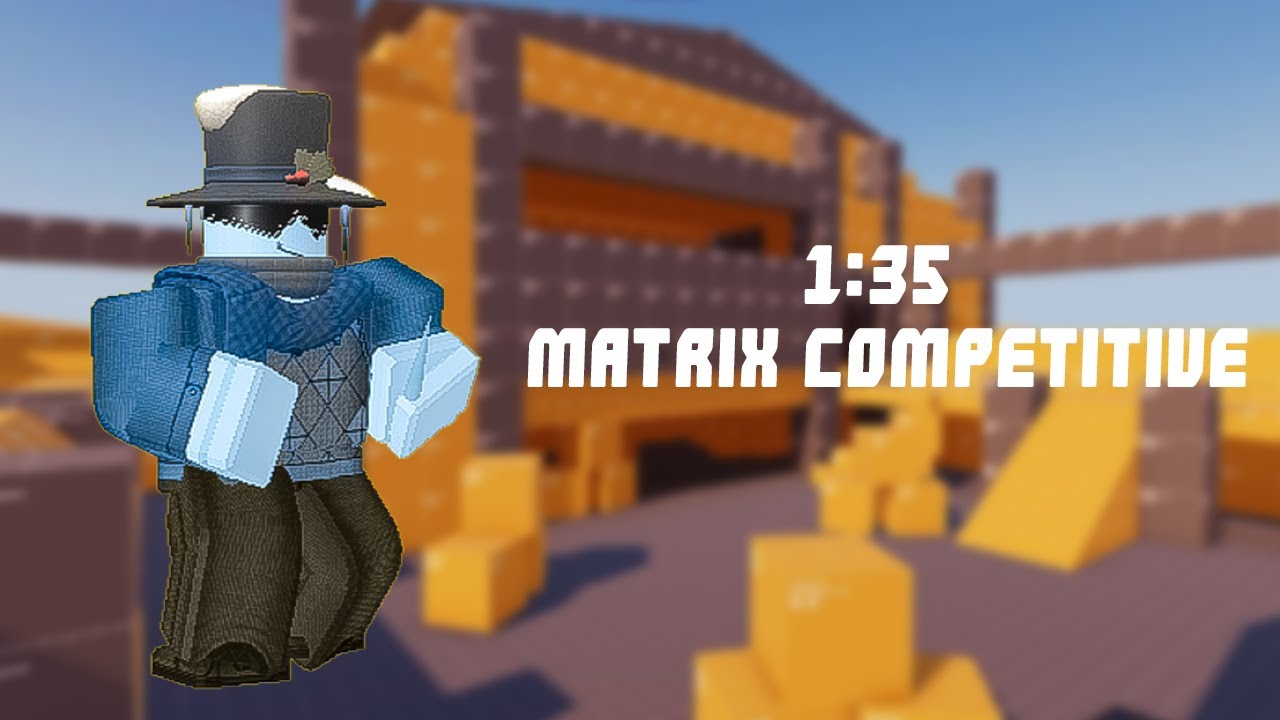 1:35 Matrix Comp PB | Roblox Arsenal - YouTube