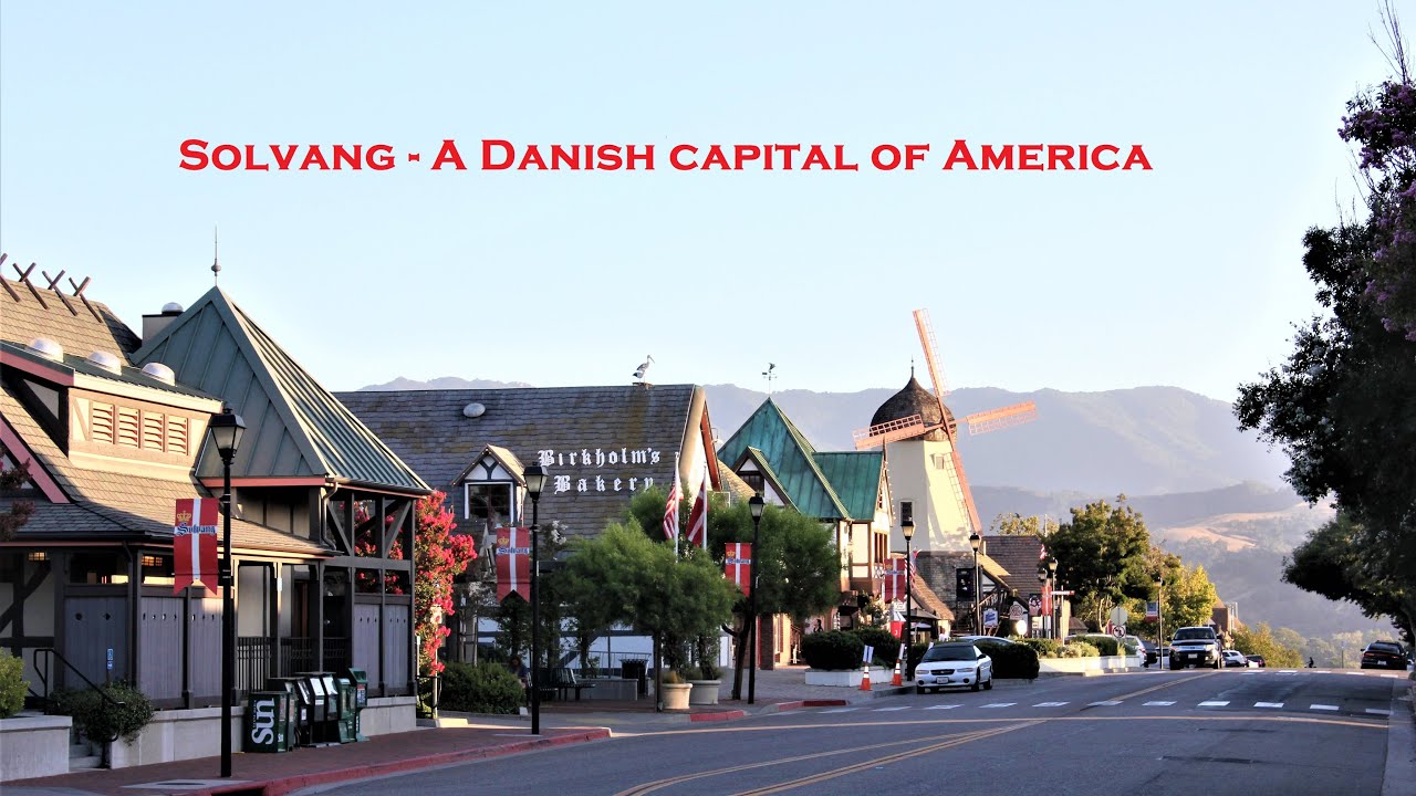 Solvang, California | Danish Capital of America | Feb 2020 - YouTube