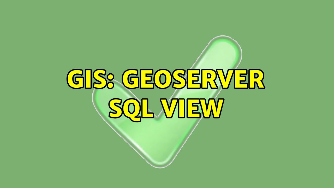 Gis Geoserver Sql View Youtube