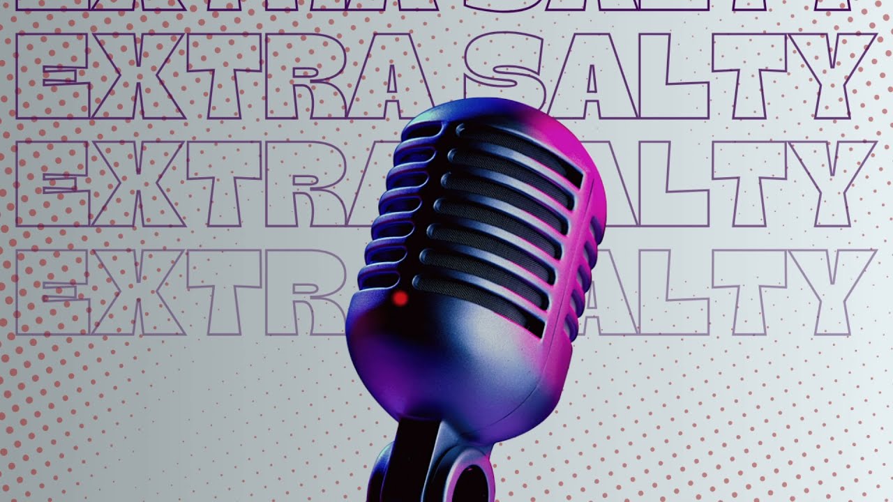 Introducing: Extra Salty | Podcast | Bhakti Shringarpure | Amrita Ghosh ...