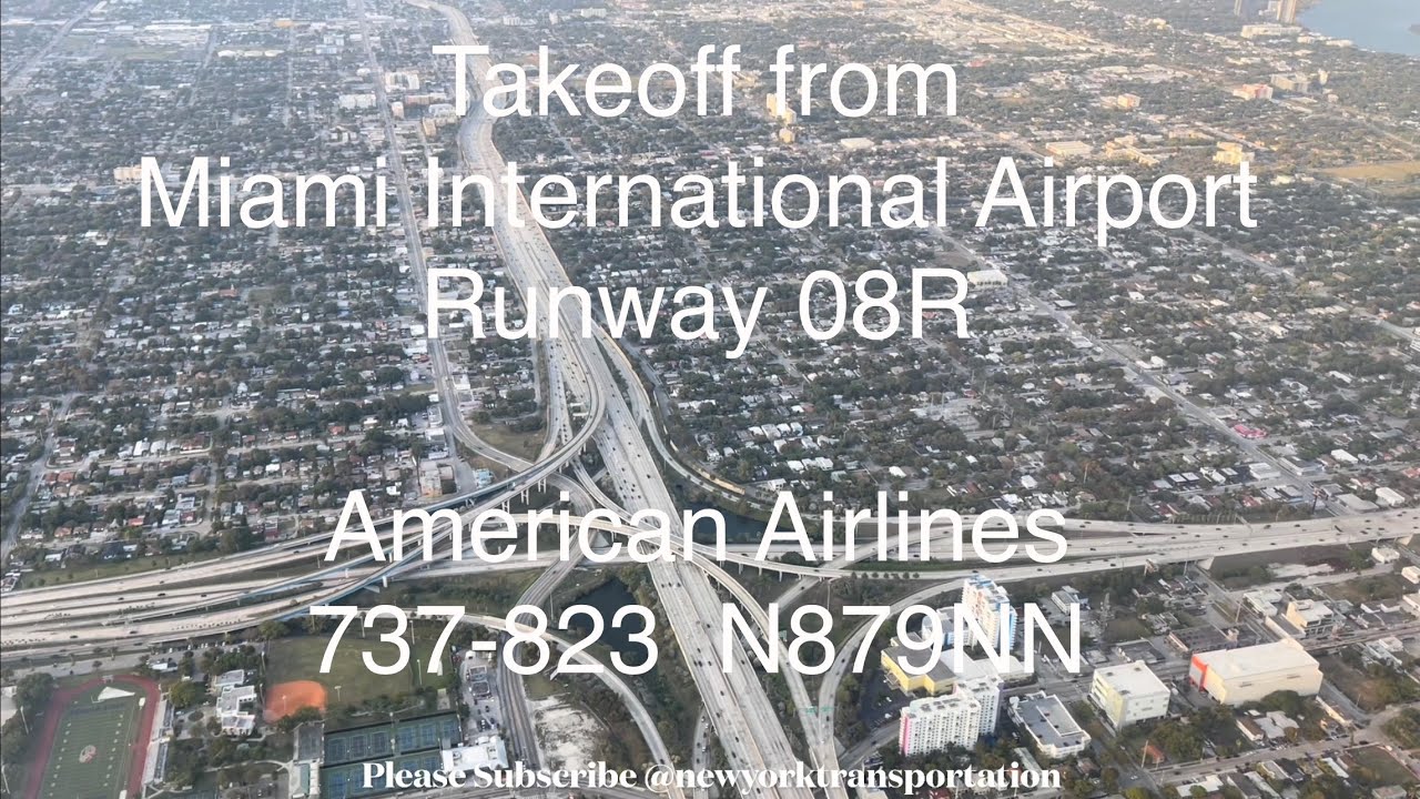 Takeoff from Miami International Airport (MIA/KMIA) Runway 08R on ...