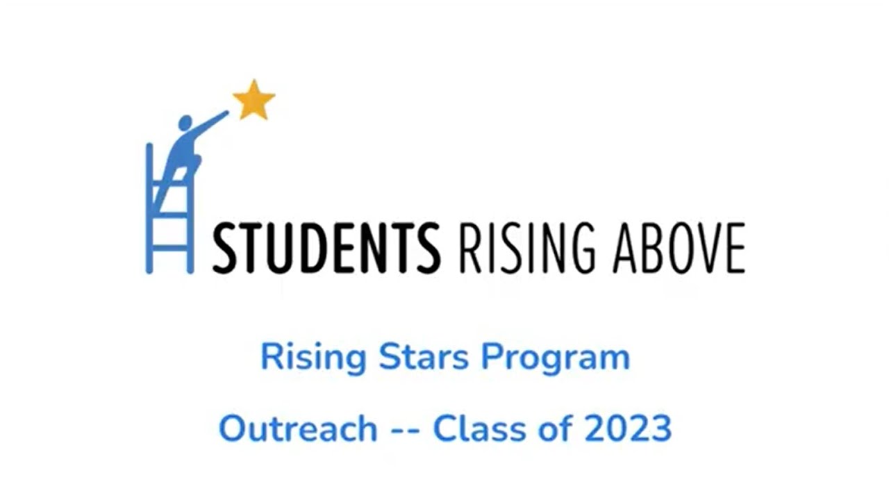 Students Rising Above - Rising Stars Program Class of 2023 Overview ...