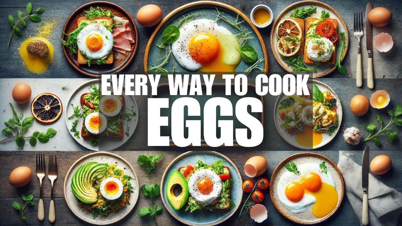 Master Eggs: 15 Ways to Cook Them (For Beginners!) - YouTube
